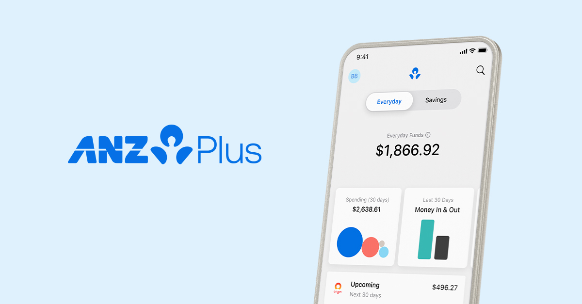 ANZ Plus A New Way To Bank ANZ Plus A New Way To Bank
